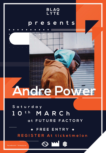 ANDRE POWER - Soulection - Ticketmelon